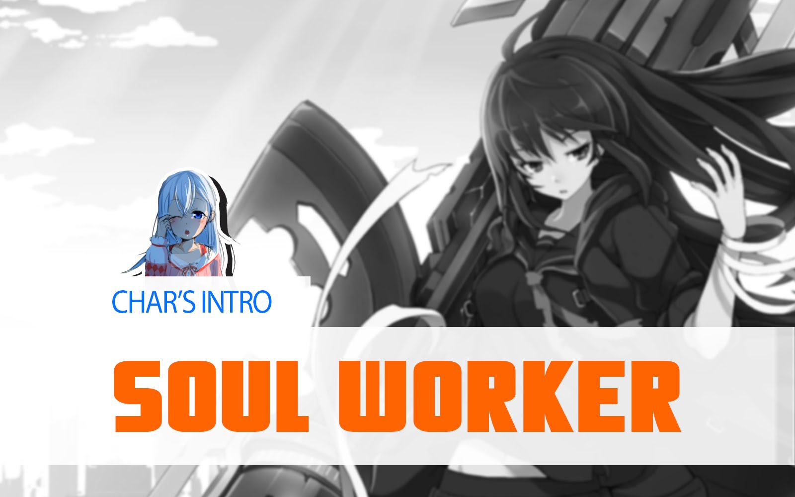 Soul Worker – Chars Intro – VIVAOPLAY