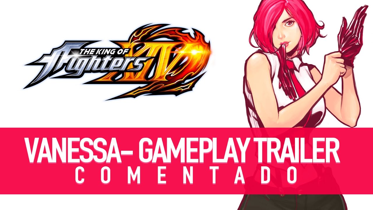 KOF XIV – DLC CHARACTER “VANESSA” (COMENTADO) – VIVAOPLAY
